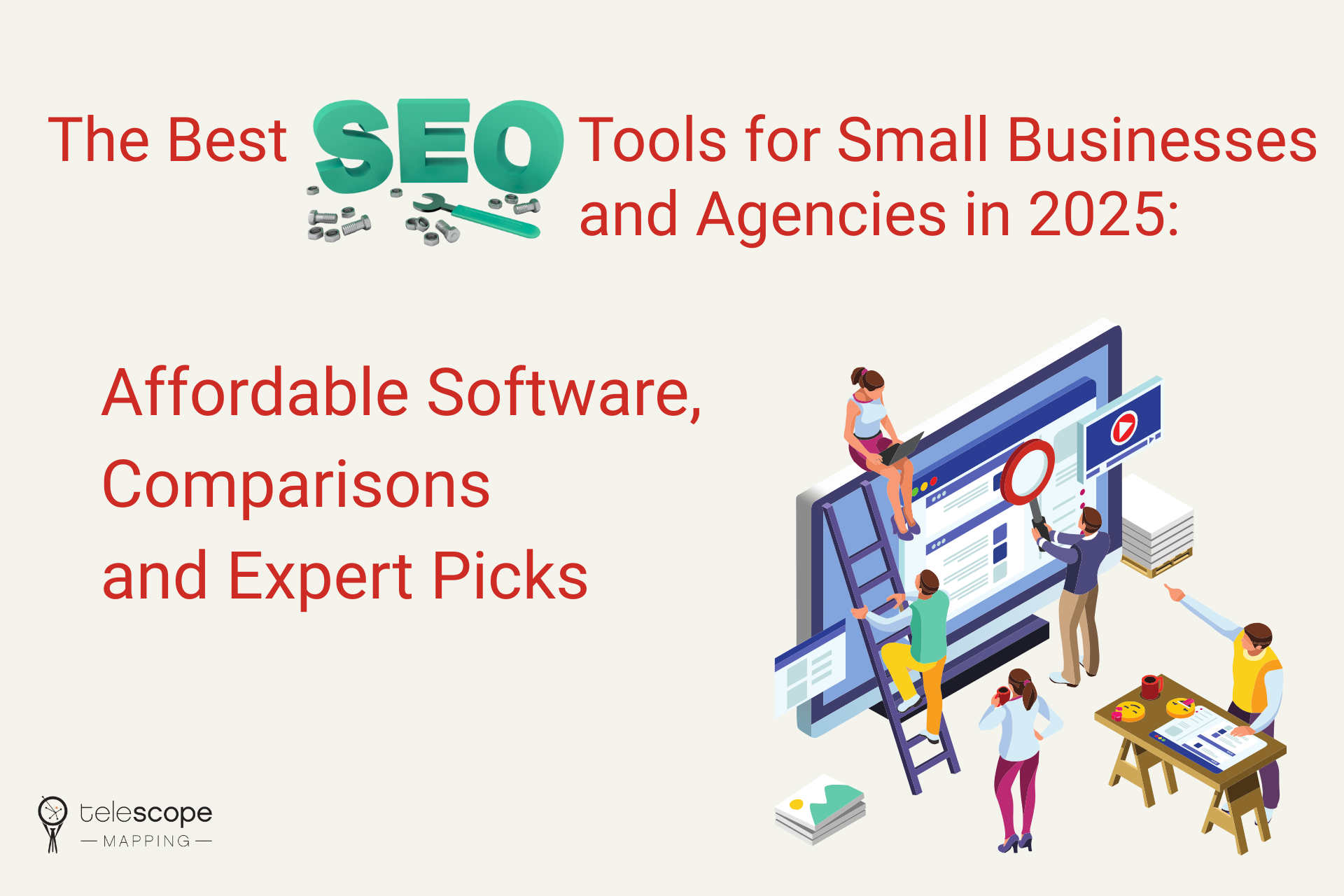 SEO Tools For Small Business 2025 | Telescope Mapping