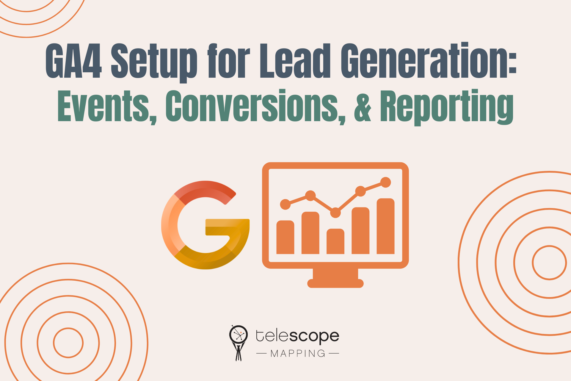 GA4 Setup For Lead Generation